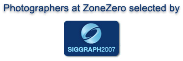 Photographers at ZoneZero selected by Siggraph 2007
